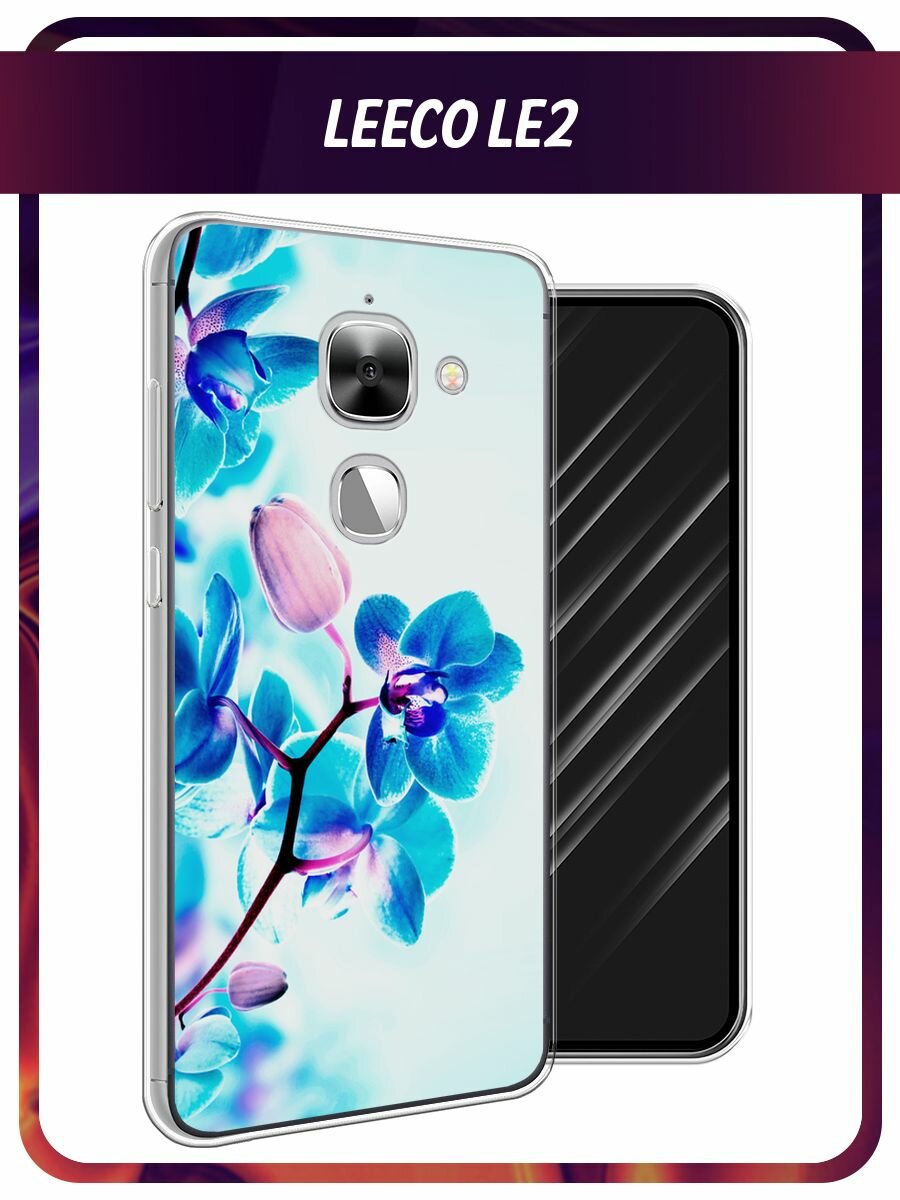 Чехол на LeEco Le 2/2 pro / Лееко Ле 2/2 про с принтом "Голубая орхидея"