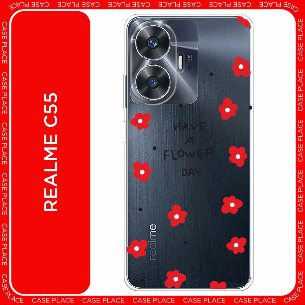 Чехол на Realme C55 / Реалми C55 с принтом "Have a flower day 2", прозрачный
