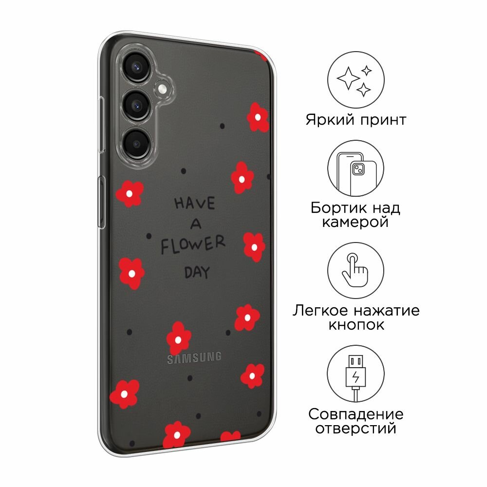 Чехол на Samsung Galaxy A24 / Самсунг Галакси A24 с принтом "Have a flower day 2", прозрачный — фото 1