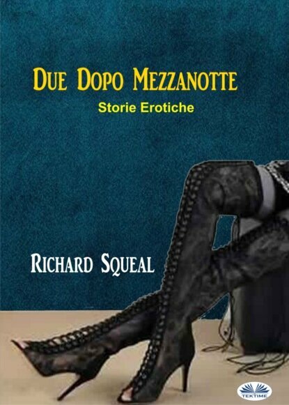 Due Dopo Mezzanotte [Цифровая книга]
