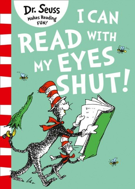 Dr Seuss "Dr. Seuss I Can Read With My Eyes Shut"