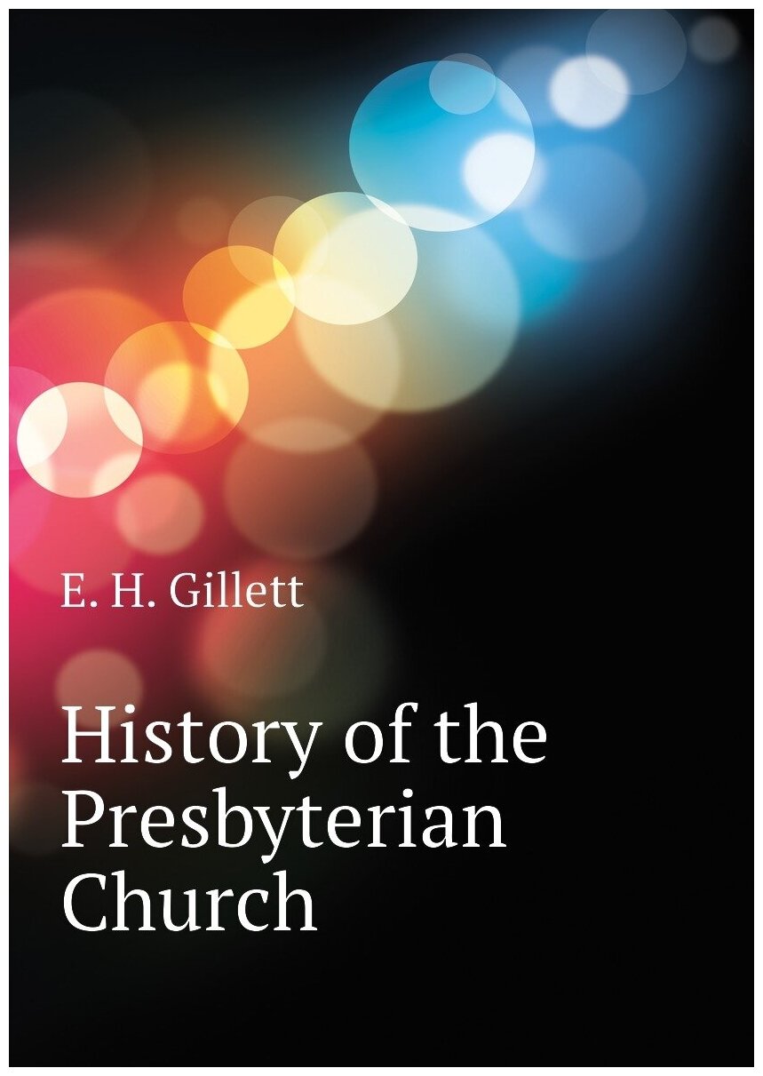 History of the Presbyterian Church