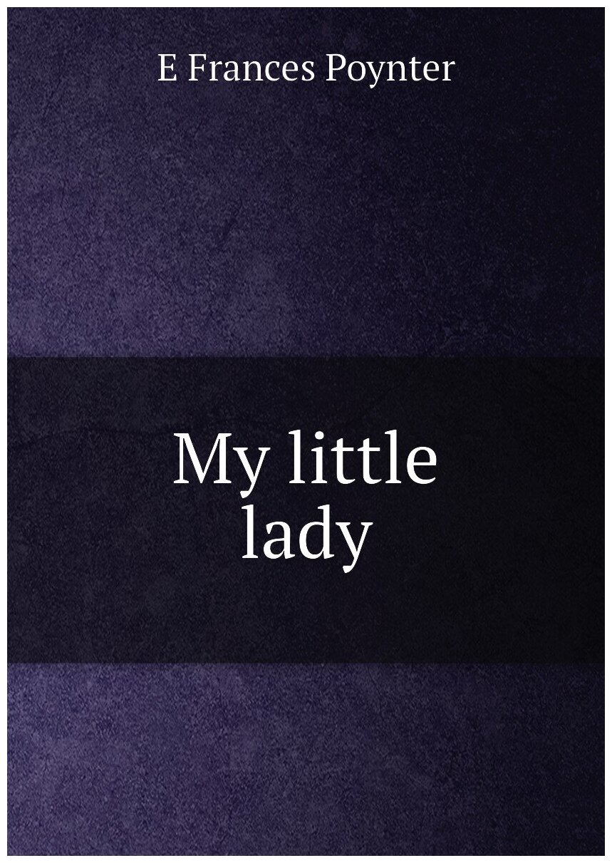 My little lady