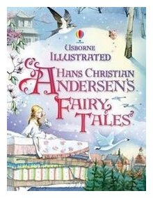 Usborne Illustrated Hans Christian Andersen (HB)