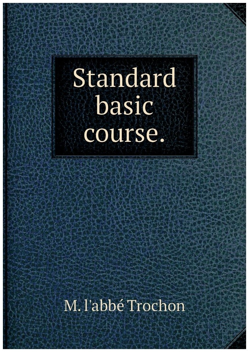 Standard basic course.