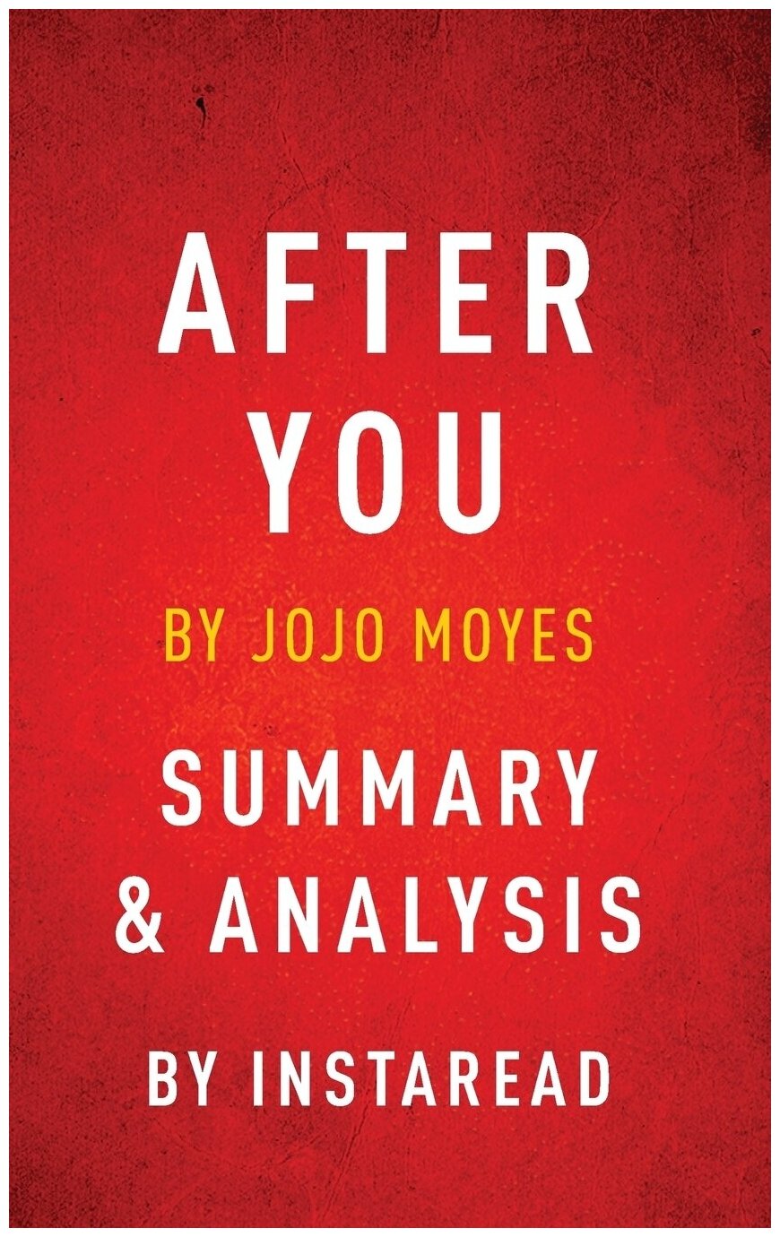 After You by Jojo Moyes | Summary & Analysis