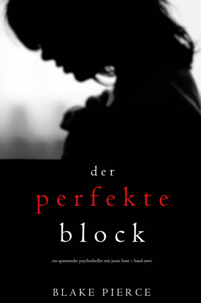 Der Perfekte Block [Цифровая книга]
