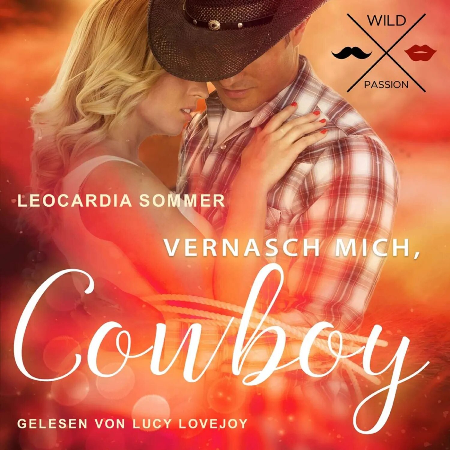 Vernasch mich Cowboy (ungekürzt) [Аудиокнига]