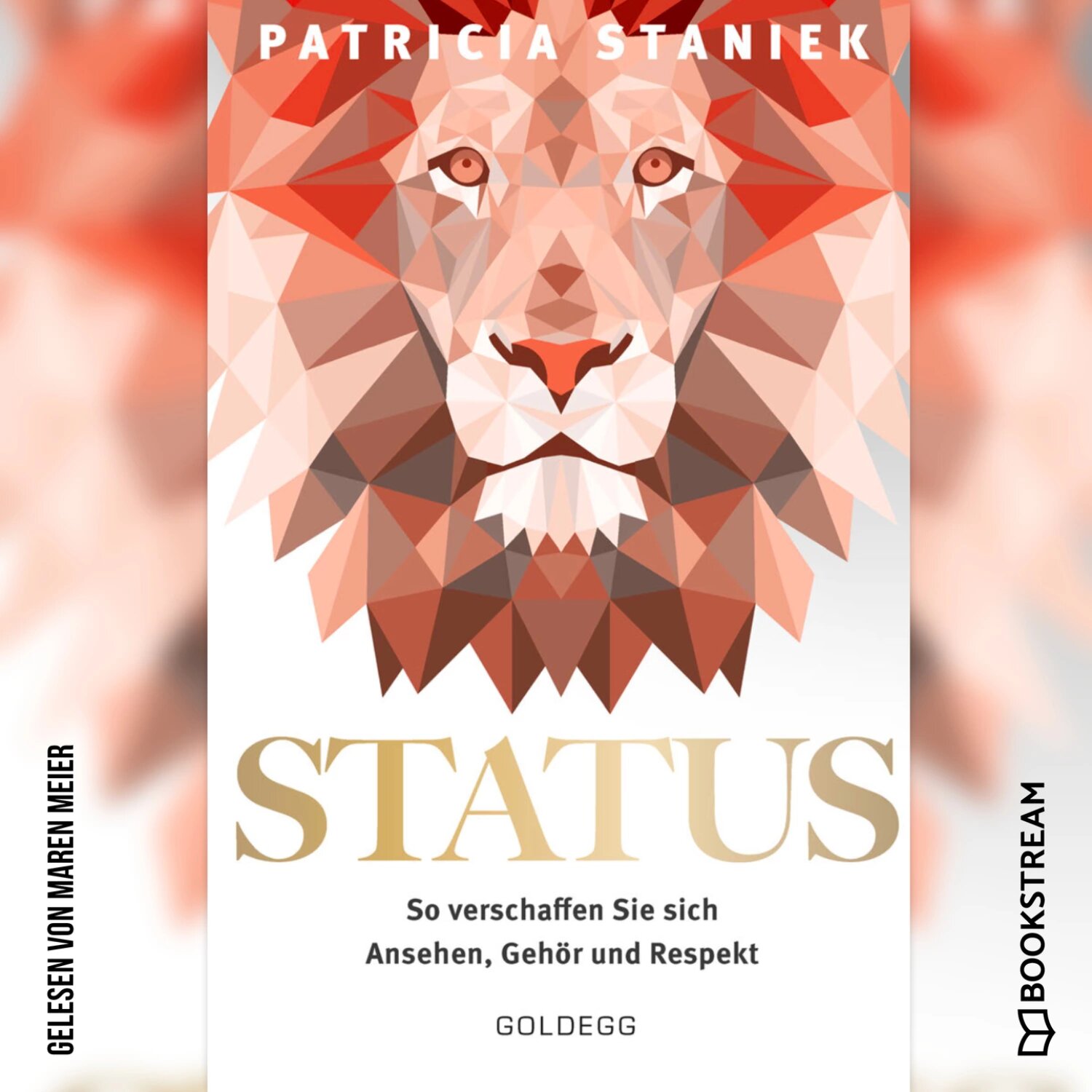 Status - So verschaffen Sie sich Ansehen, Gehör und Respekt (Ungekürzt) [Аудиокнига]