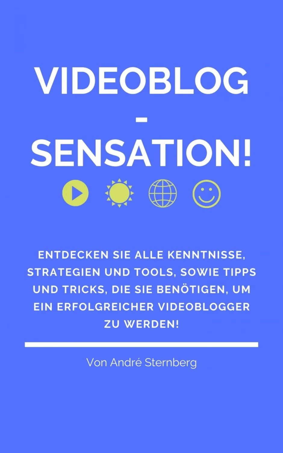 Videoblog-Sensation! [Цифровая книга]