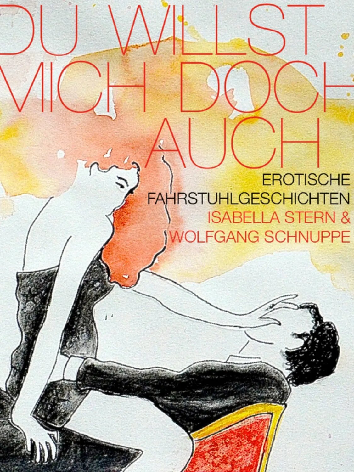 Du willst mich doch auch [Цифровая книга]