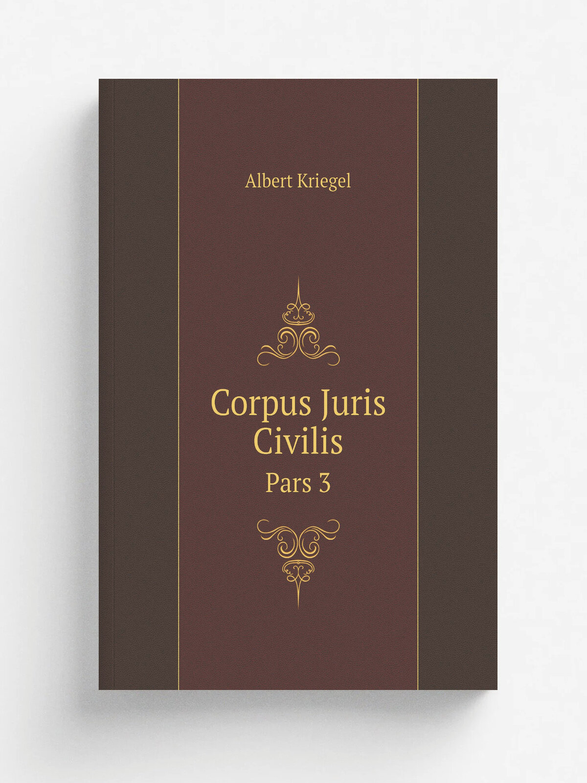 Corpus Juris Civilis. Pars 3