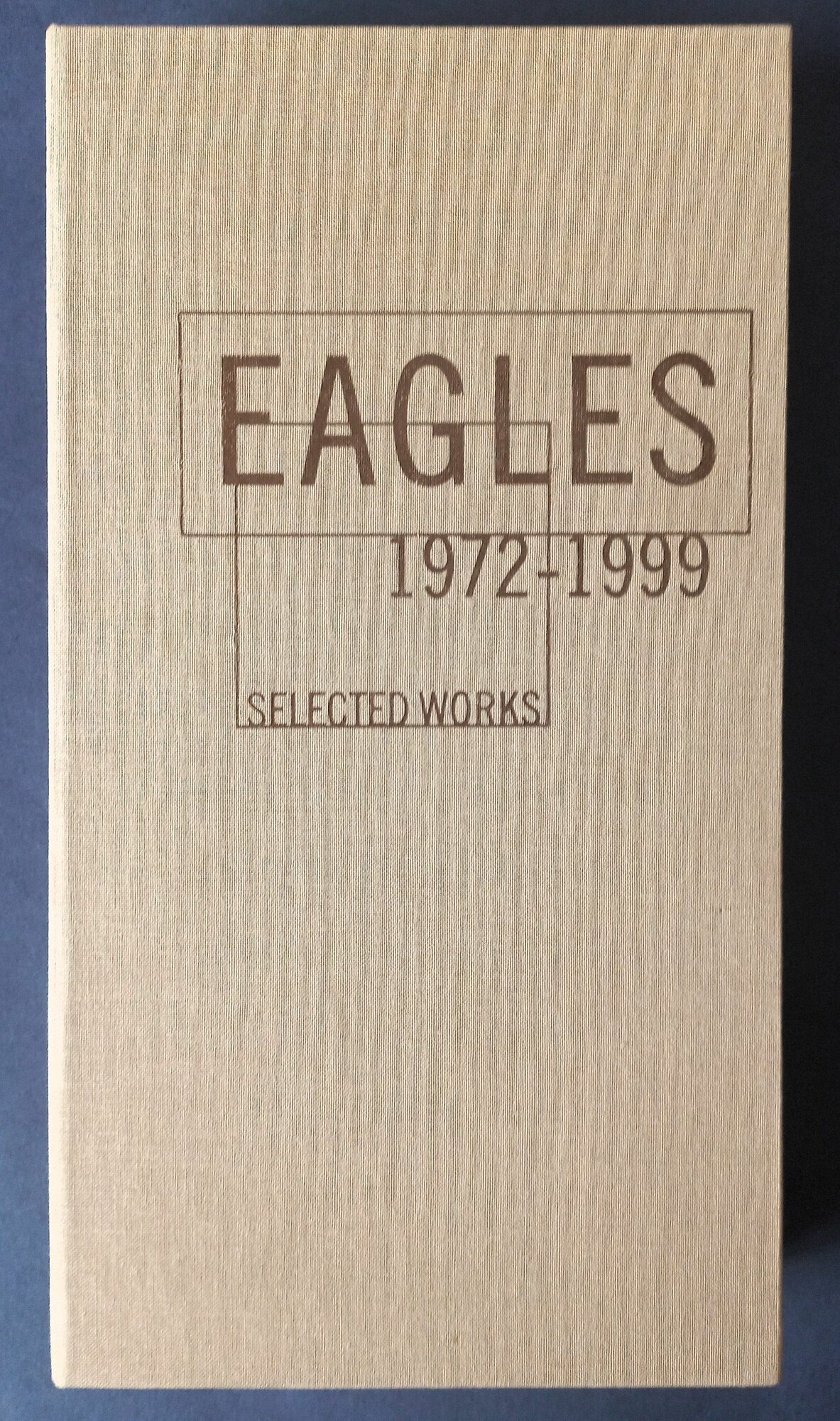 Eagles - Selected Works 1972-1999 (4CD Диска + буклет, US-релиз 2000 г.)