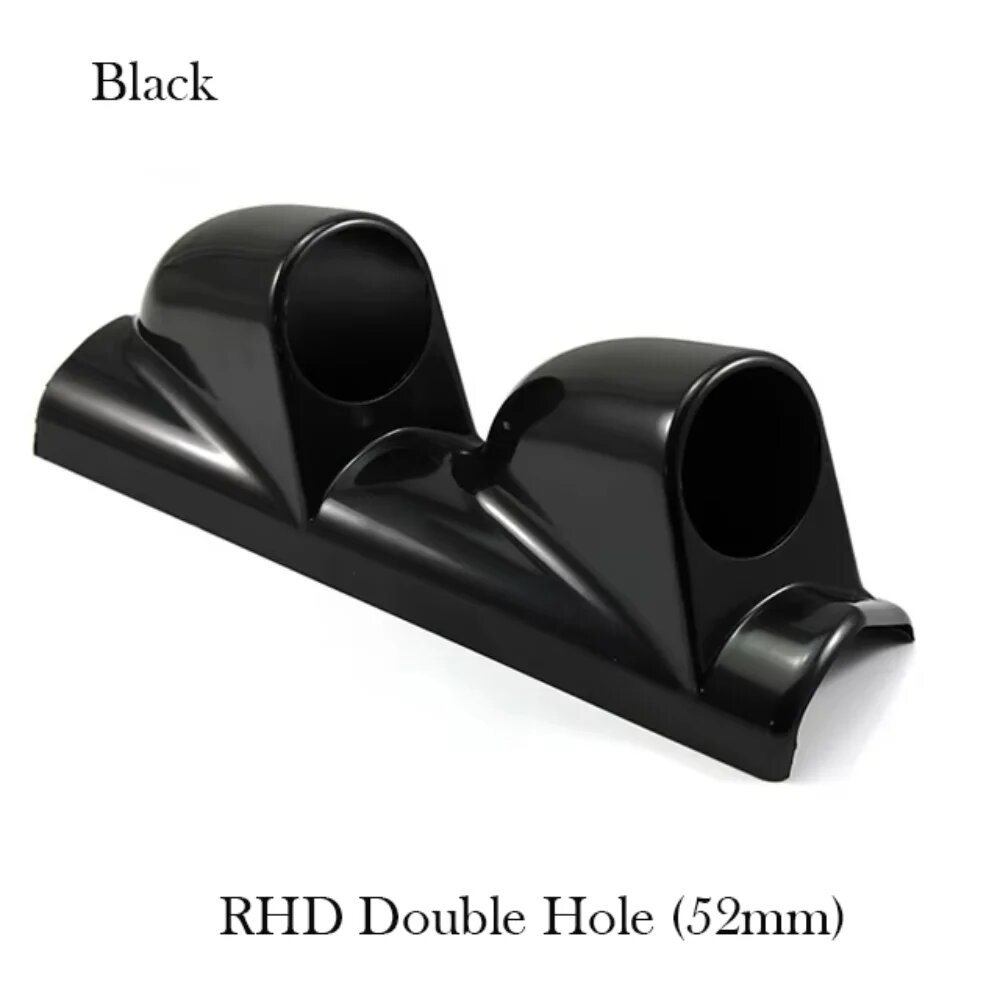52 мм автомобильный держатель манометра с двойным отверстием, держатель манометра, стойка для приборов для левого/правого руля, автомобильные аксессуары Black-RHD Double2