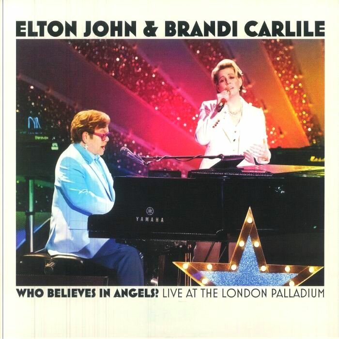 John Elton & Carlile Brandi "Виниловая пластинка John Elton & Carlile Brandi Who Believes In Angels? Live At The London Palladium"