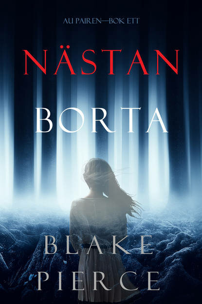 Nästan borta [Цифровая книга]