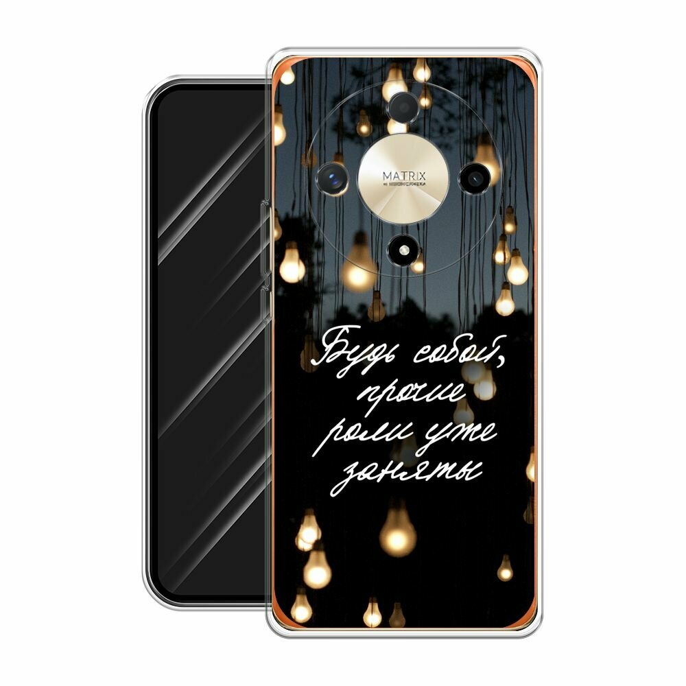 Силиконовый чехол на Honor X9b / Хонор X9B с принтом "Будь собой" — фото 1