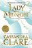 Clare, Cassandra "Lady midnight HB"