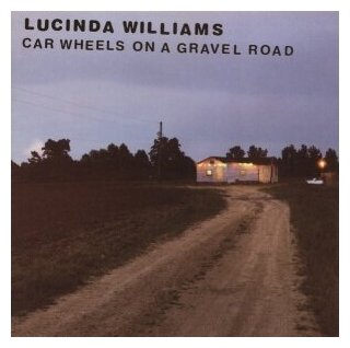 Компакт-Диски, Mercury, LUCINDA WILLIAMS - Car Wheels On A Gravel Road (CD)