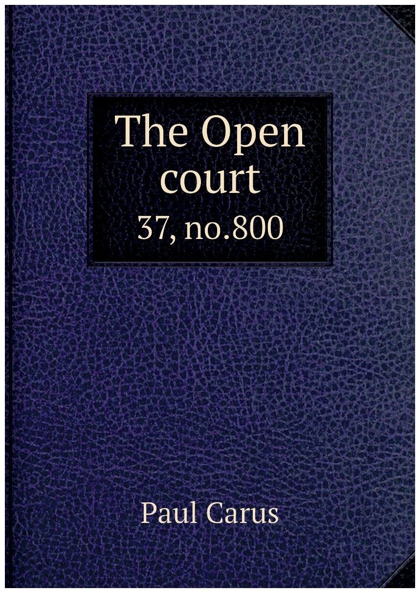 The Open court. 37, no.800