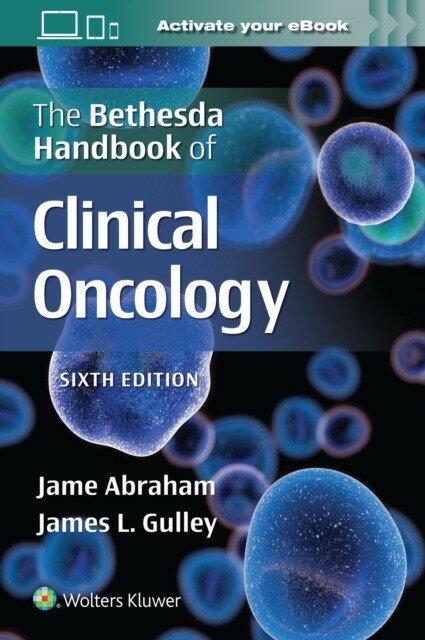 Jame Abraham, James L. Gulley "The Bethesda Handbook of Clinical Oncology"