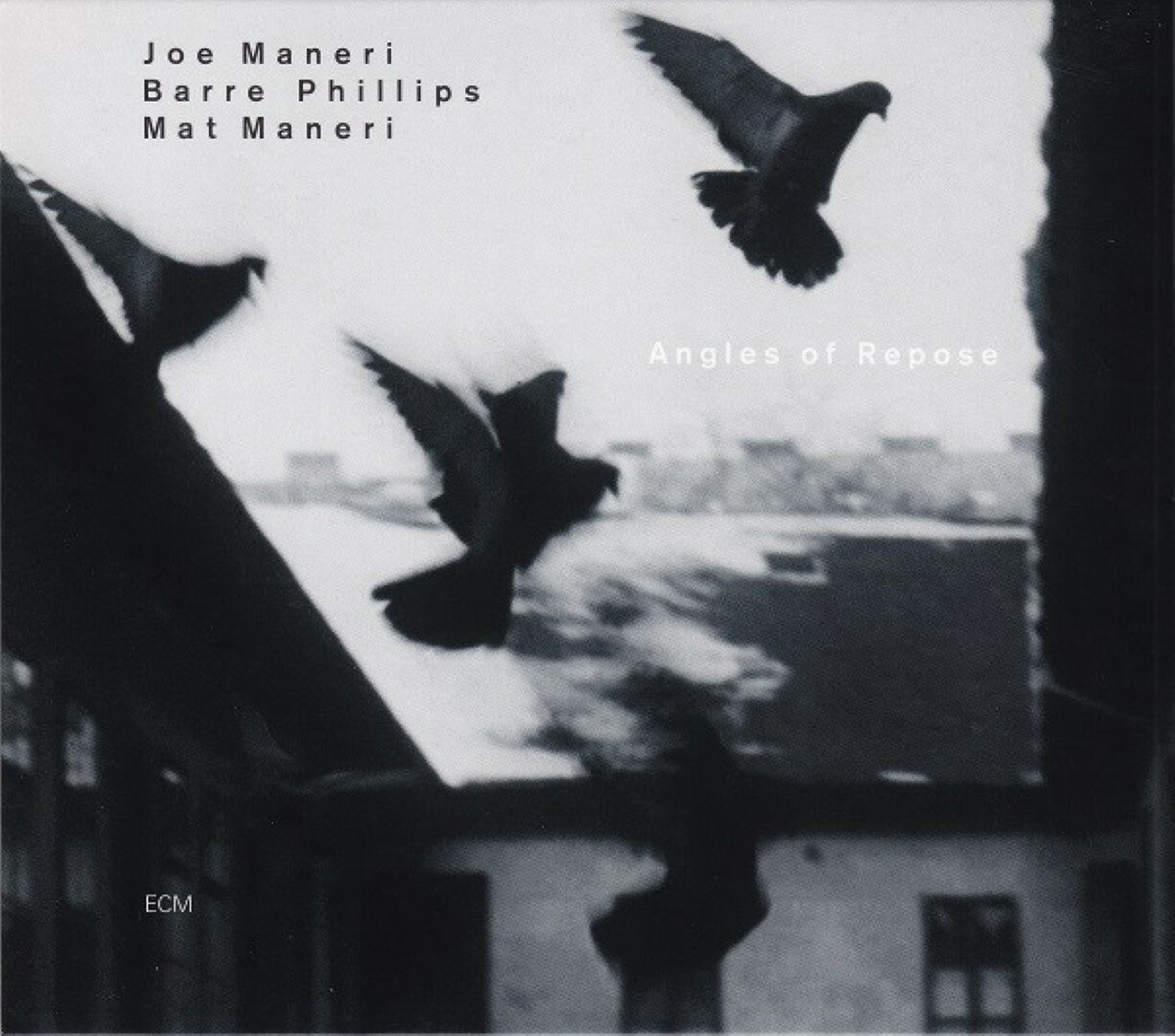 JOE MANERI / BARRE PHILLIPS / MAT MANERI Angles Of Repose