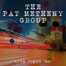 Музыка CD Pat Metheny Group - Live Tokyo '85