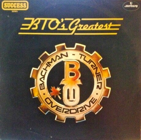 Старый винил, Mercury, BACHMAN TURNER OVERDRIVE - BTO's Greatest (LP , Used)