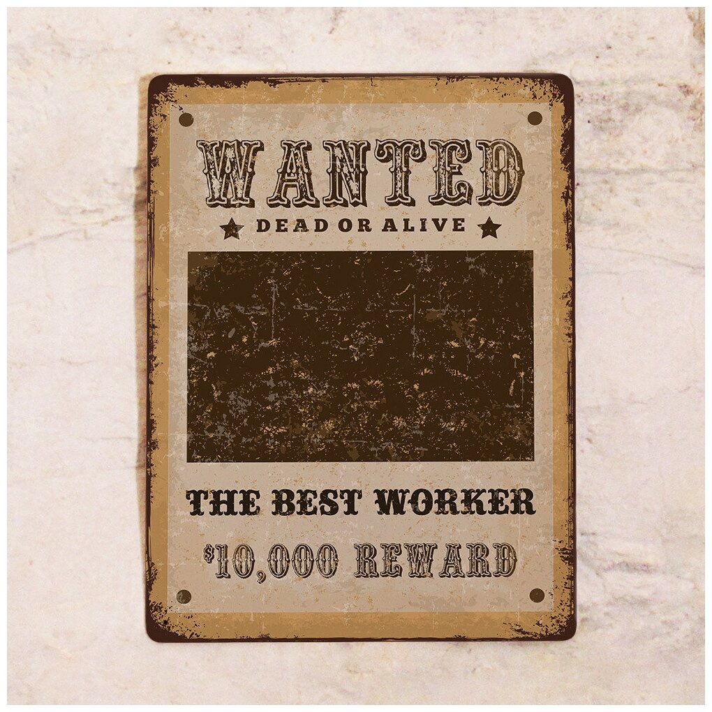 Офисная табличка Wanted, для декора стен в офисе, металл, 20х30 см.
