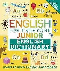 Книга "English for Everyone Junior English Dictionary : Learn to Read and Say More than 1,000 Words : With free Online Audio"