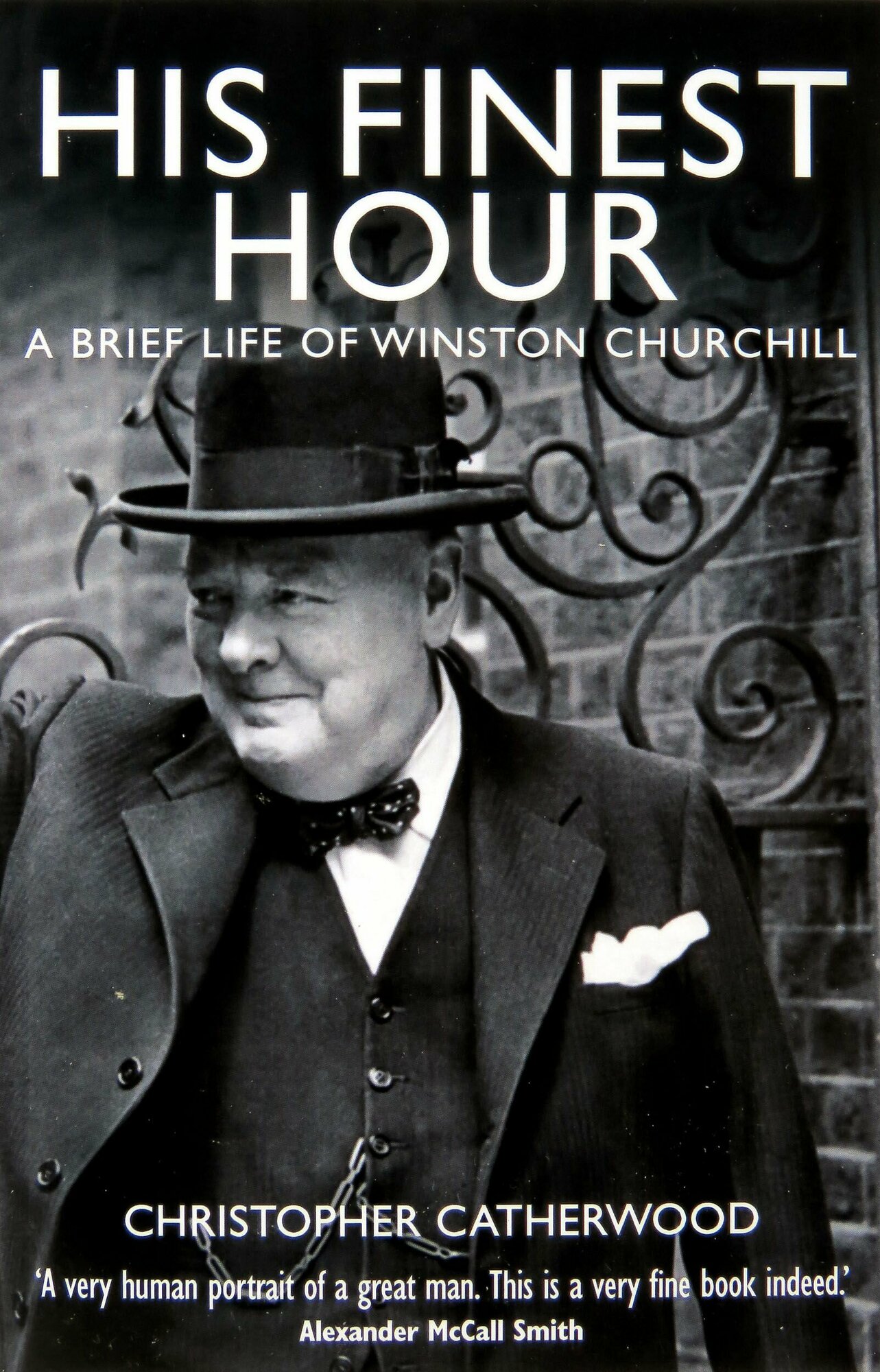 His Finest Hour: A Brief Life of Winston Churchill
