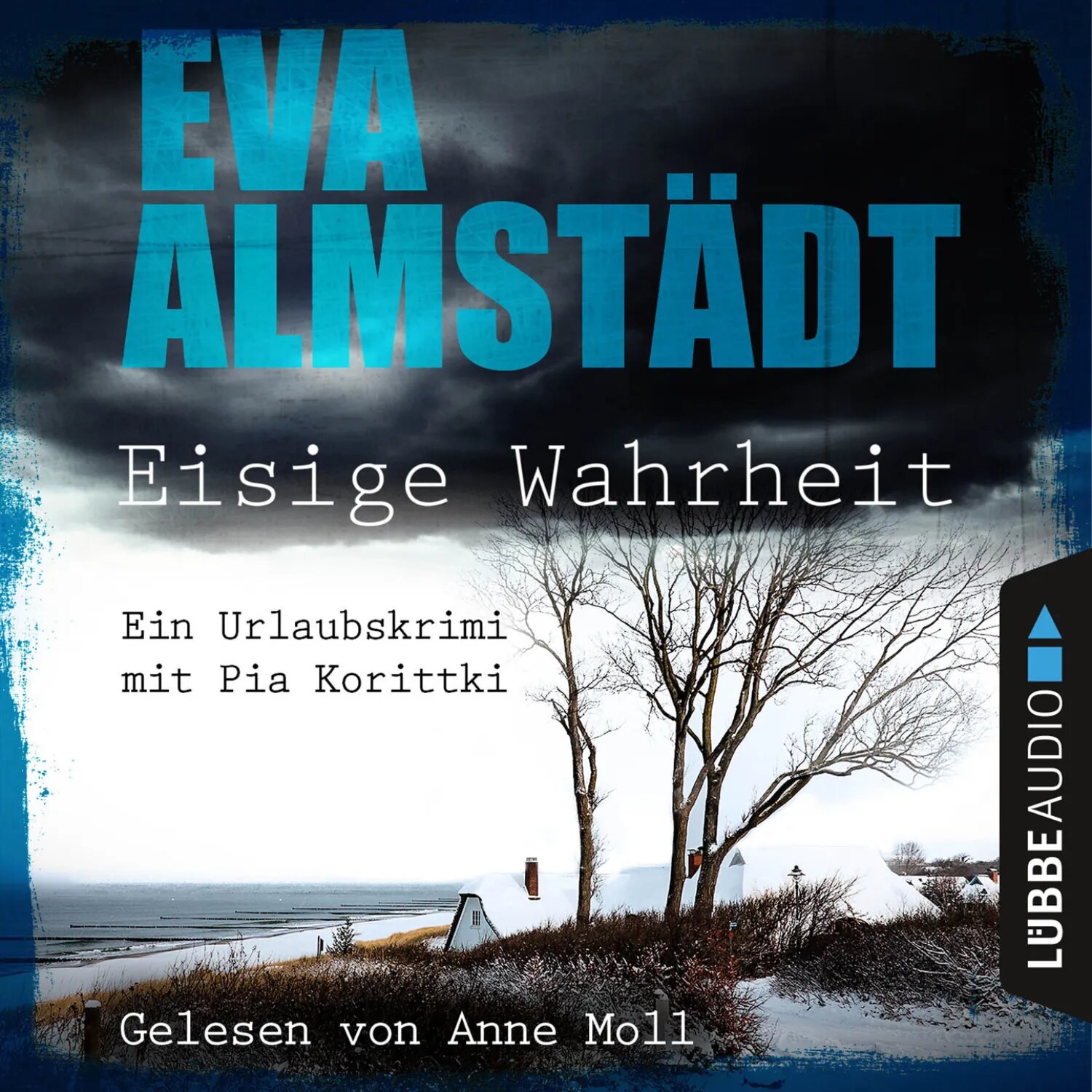 Eisige Wahrheit - Ein Urlaubskrimi mit Pia Korittki [Аудиокнига]