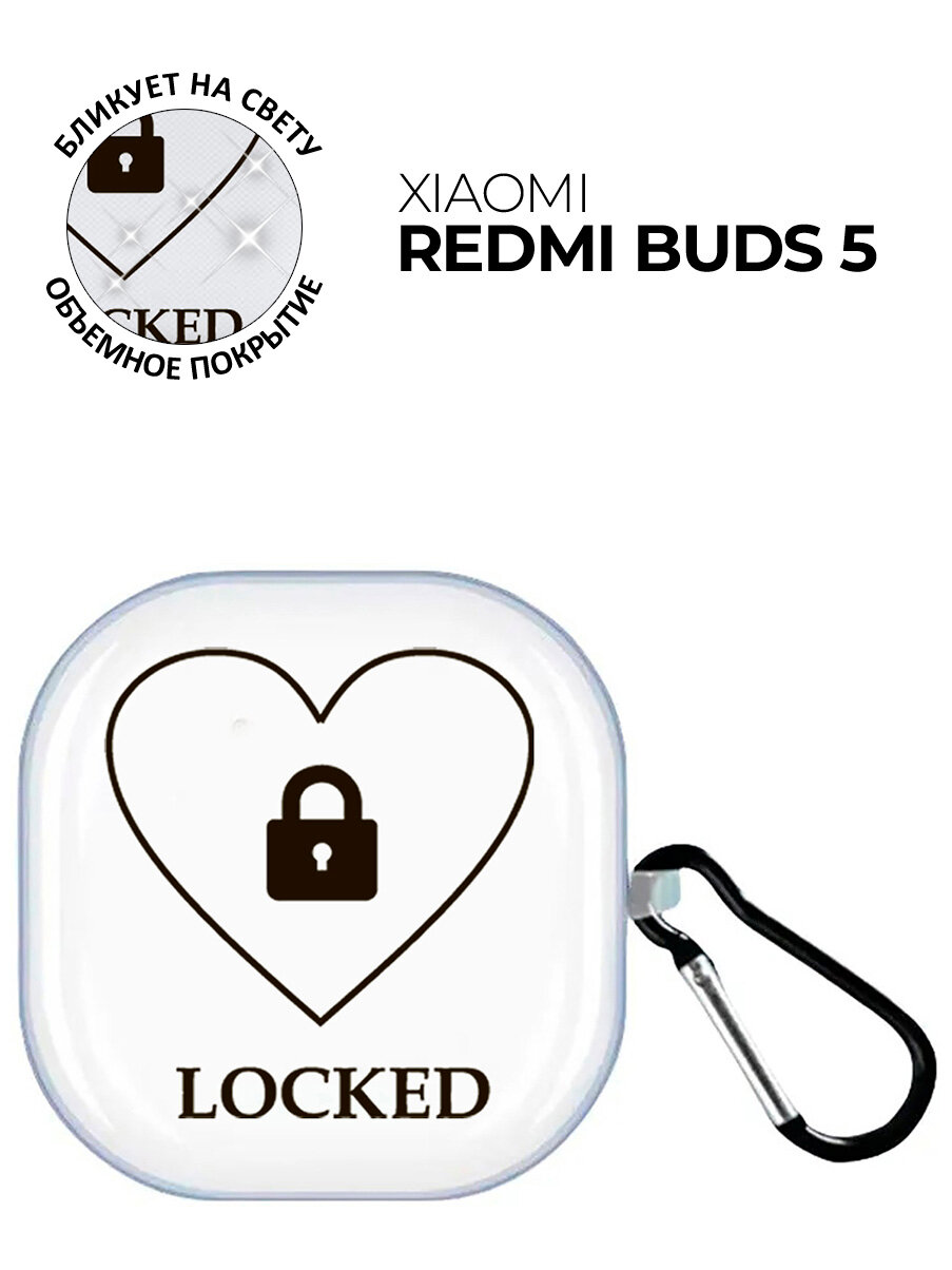 Чехол на Xiaomi Redmi Buds 5 с принтом "Locked" прозрачный