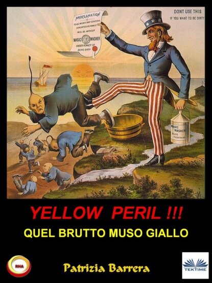 Yellow Peril: Quel Brutto Muso Giallo [Цифровая книга]