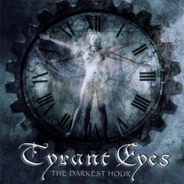 Компакт-диск Tyrant Eyes — The Darkest Hour (RU)(CD)