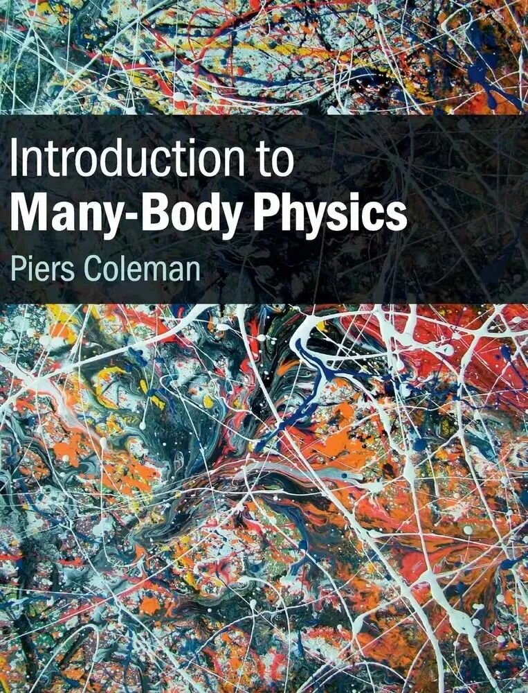 Introduction to Many-Body Physics Reprinted books