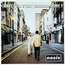 OASIS (What's The Story) Morning Glory?