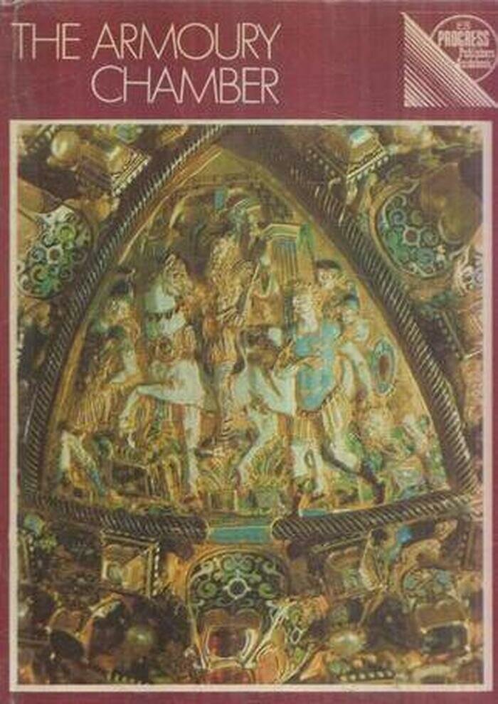 The Armoury Chamber. A guidebook for the tourist