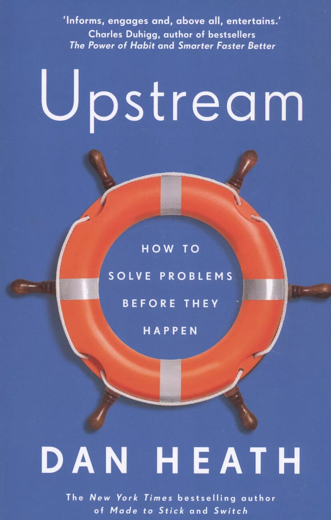 UPSTREAM (Dan Heath)