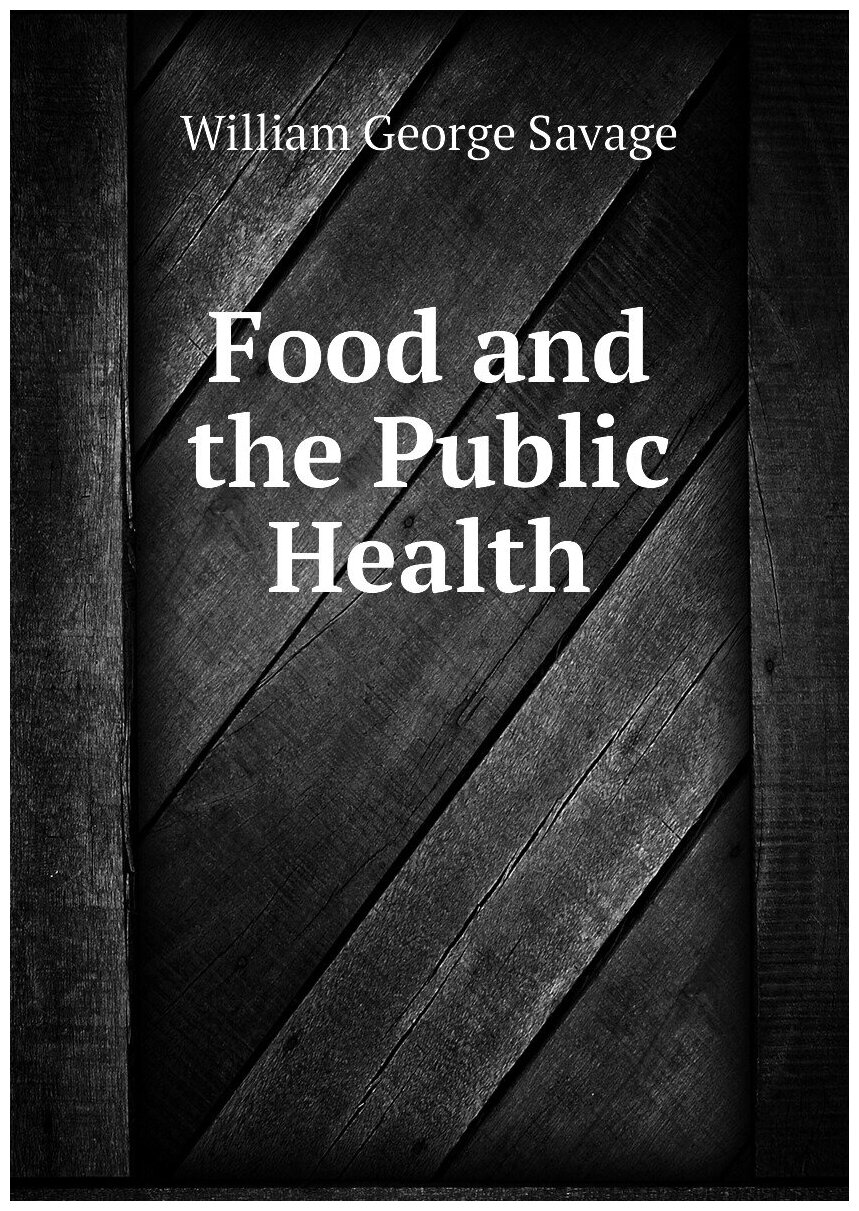 Food and the Public Health
