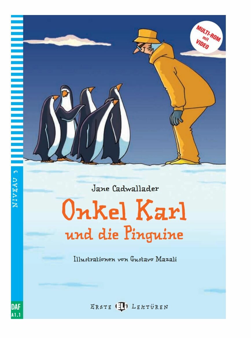 Onkel Karl und Die Pinguine (A1)/Адаптированная книга на немецком языке
