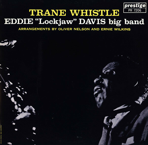 EDDIE "LOCKJAW" DAVIS Trane Whistle