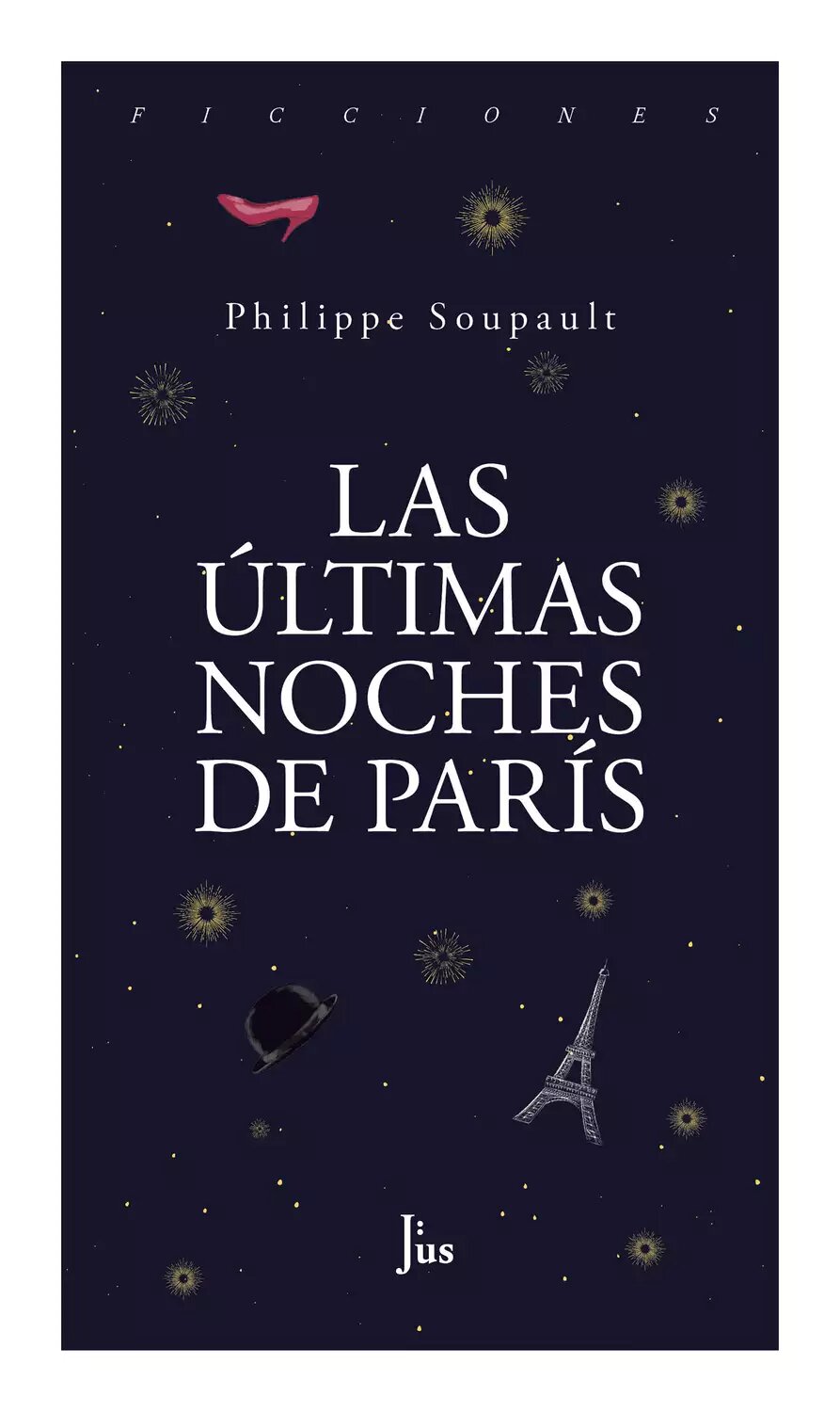 Las últimas noches de París [Цифровая книга]