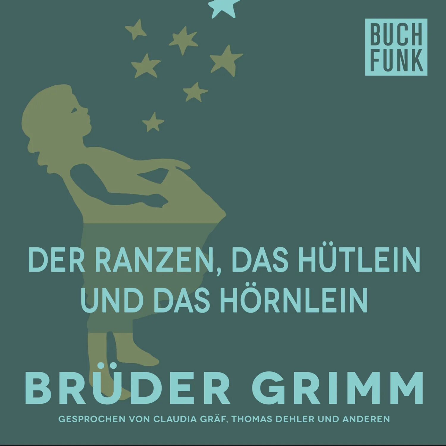 Der Ranzen, das Hütlein und das Hörnlein [Аудиокнига]