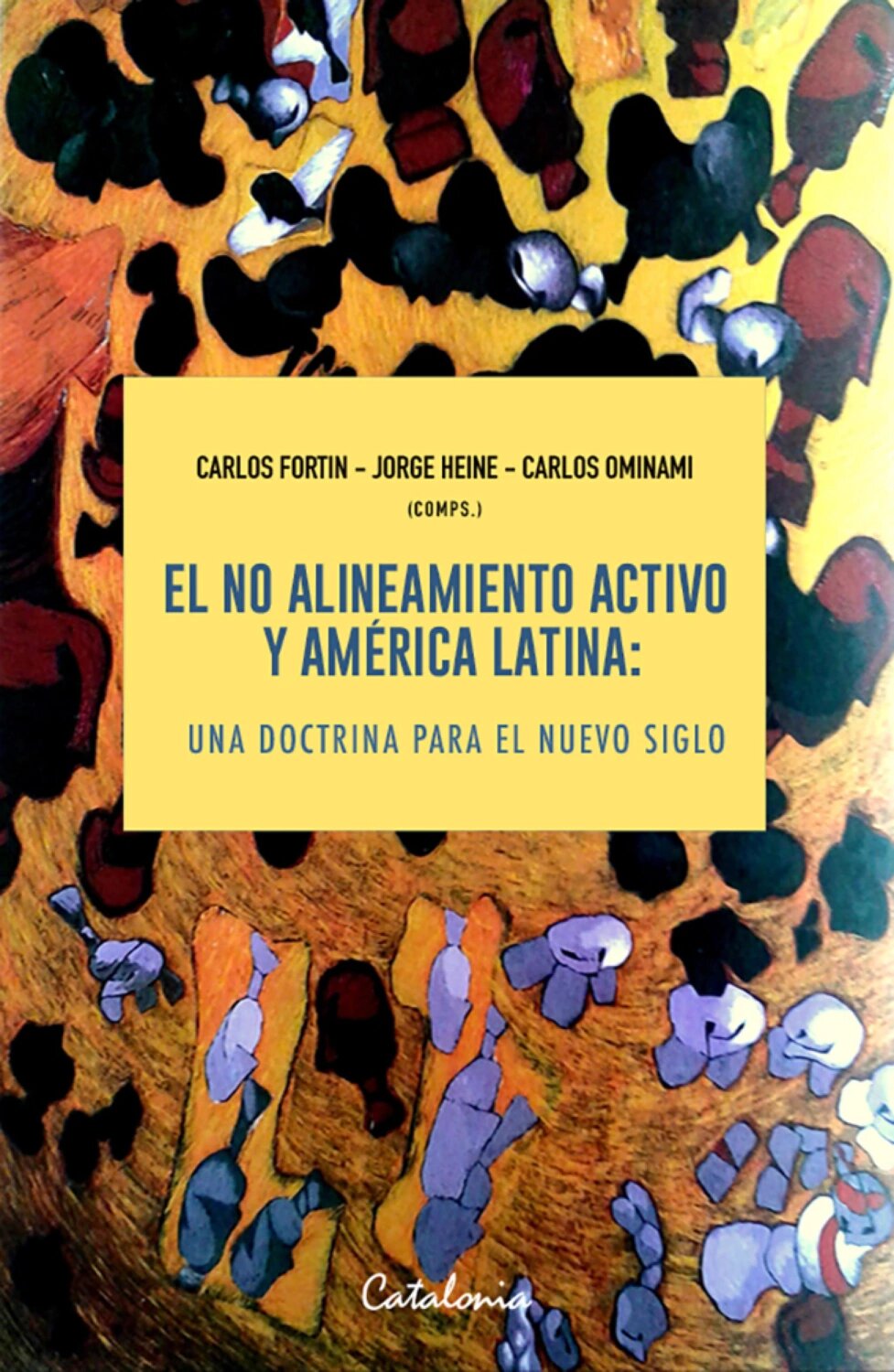 El no alineamiento activo y América Latina [Цифровая книга]
