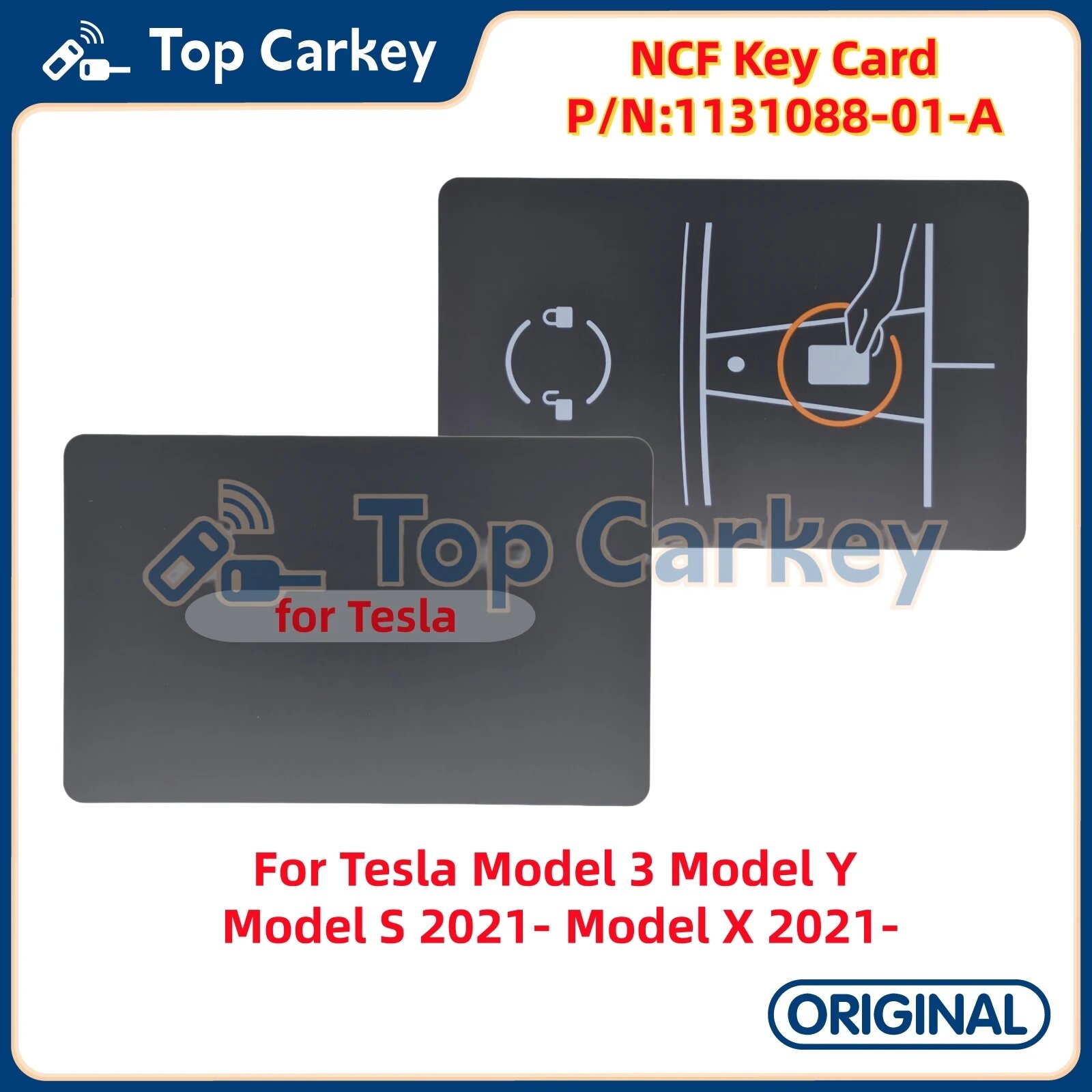 Оригинальная карта-ключ TopCarkey NCF P/N: 1131088-01-A для Tesla Model 3 Model Y для Model S 2021- для Model X 2021- 1 PCS