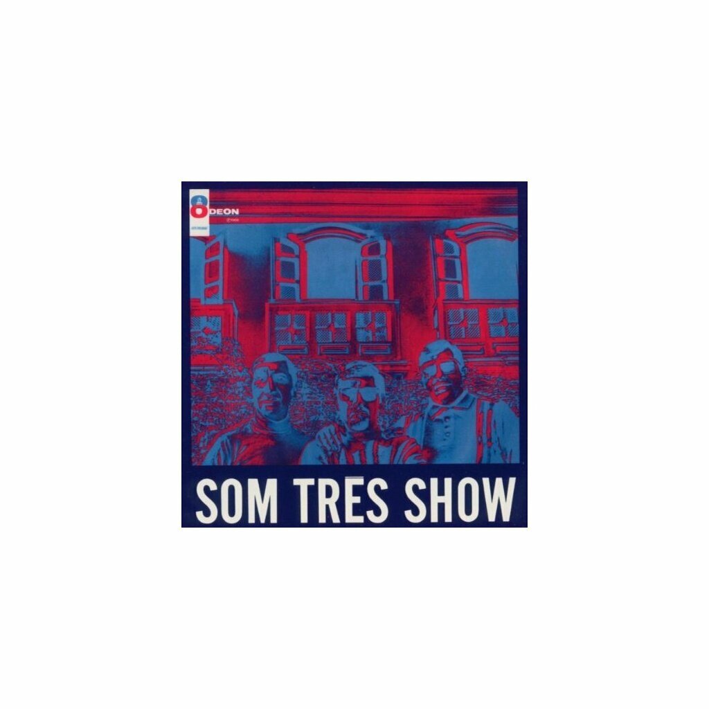 Диск SOM TRES - Som Tres Show (1 CD)