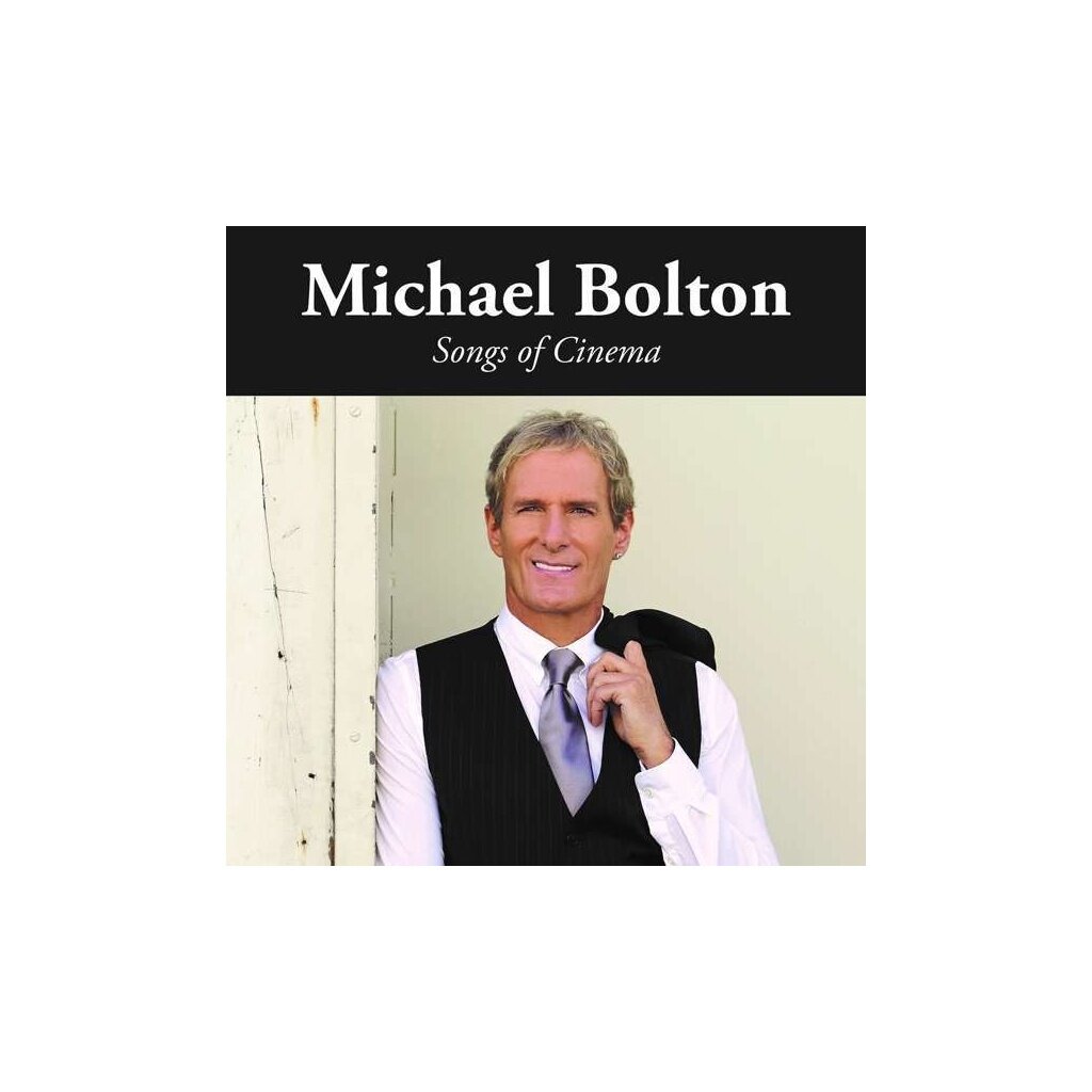 Диск Michael Bolton - Original Soundtrack: Songs Of Cinema (1 CD)