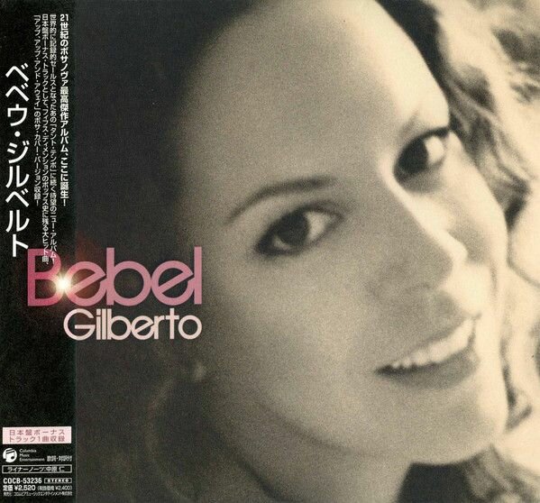 Bebel Gilberto. Bebel Gilberto (Japan, Ziriguiboom, Crammed Discs, COCB-53236, 2005) CD