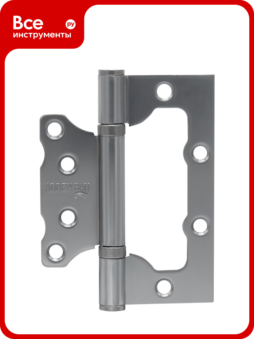 Универсальная петля без врезки ADDEN BAU 100X75X2.5 BUT MATTE SATIN CHROME 940000001573